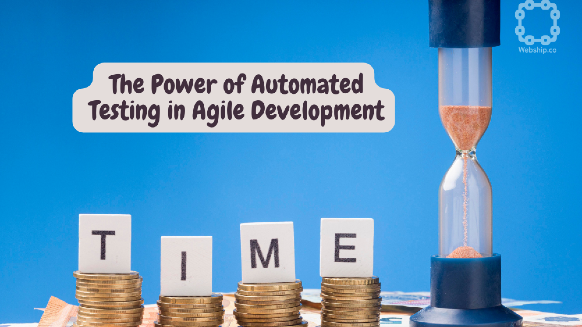 Accelerating Time to Market: The Power of Automated Testing in Agile ... Accelerating Time to Market: The Power of Automated Testing in Agile ...